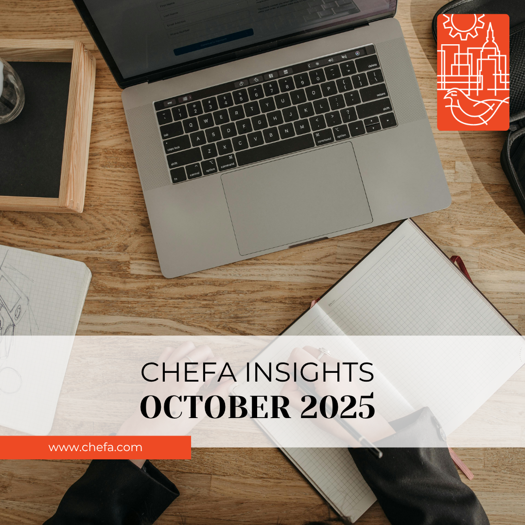 CHEFA INSIGHTS for October 2025 | CHEFA Current Events | CHEFA